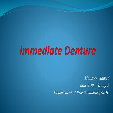 Immediate denture | PPTX