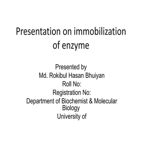Presentation on immobilization of enzyme | PPTX
