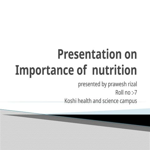 Presentation on Importance of nutrition.pptx