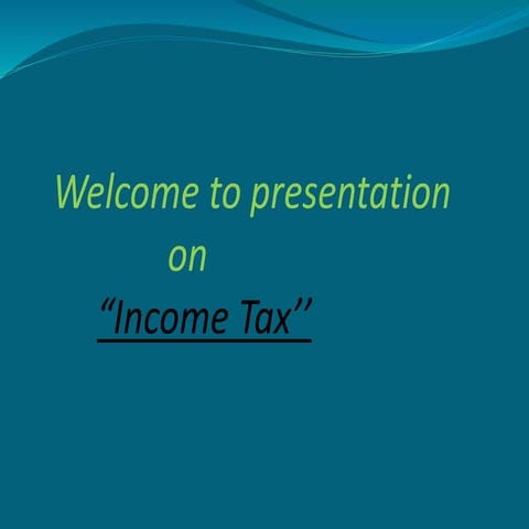 Presentation on income tax | PPTX