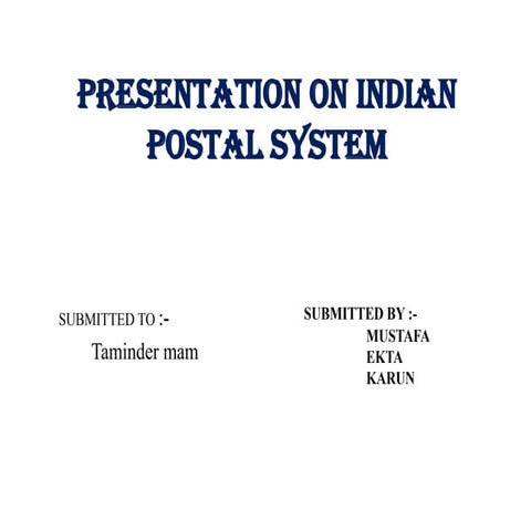 Presentation on indian postal system | PPTX