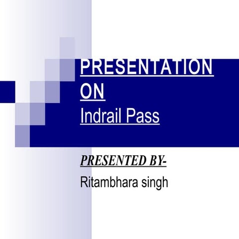 Presentation on indrail pass | PPT