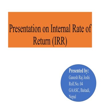 Presentation on Internal Rate of Return (IRR) | PPTX