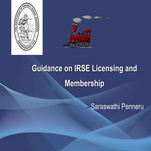 Guidance on IRSE Licensing and Membership | PPT