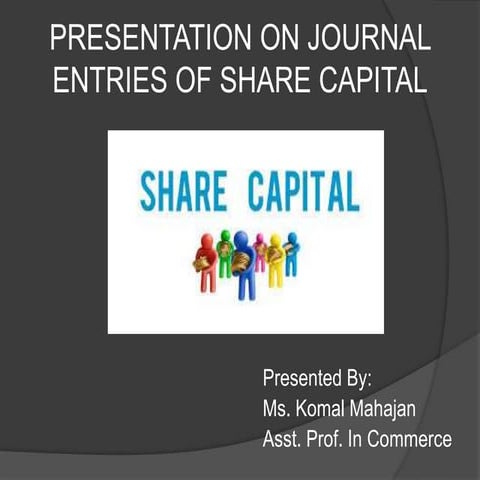 Presentation on Accounting Treatment of Share Capital (Subscription of ...