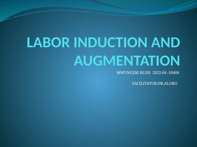 Induction of labor | PPTX
