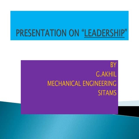 Presentation on leadership | PPTX | Executive Leadership & Management ...