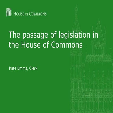 House of Commons Presentation on legislative process July 2015 | PPTX
