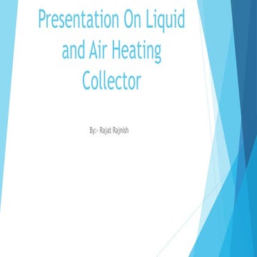 Presentation On Liquid and Air Heating Collectors.pptx