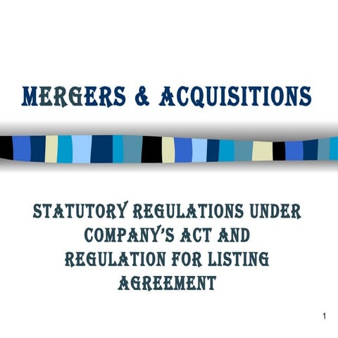 Statutory Regulations under Company’s Act and | PPT | Mergers and ...