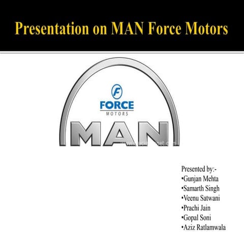 Presentation on man & force motors 1 | PPTX | Careers