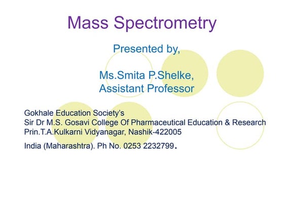 MASS SPECTROSCOPY & ITS INSTRUMENTATION | PPT