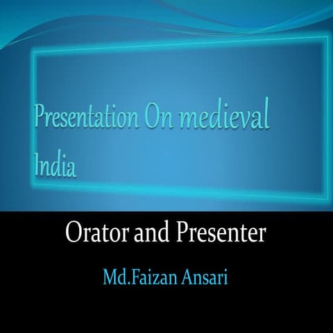 Presentation on medieval india | PPTX
