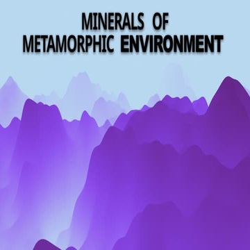presentation on Minerals of metamorphic environment.pptx