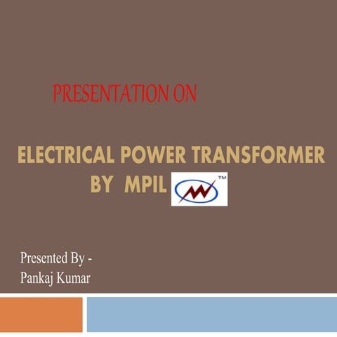 A PPT On What is Electrical Power Transformers, It's Types and How it's ...
