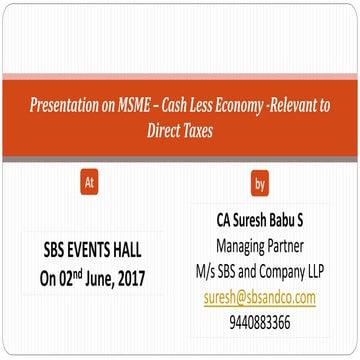 Presentation on MSME - Cash Less Economy - Relevant to Direct Taxes | PPTX