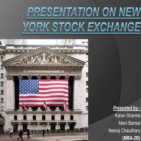 Presentation on new york stock exchange | PPTX