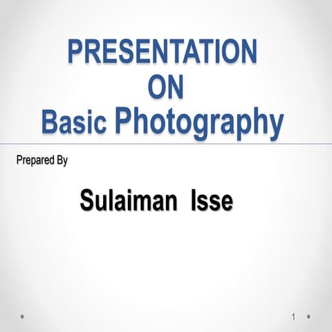 Basics Of Photography. | PPT