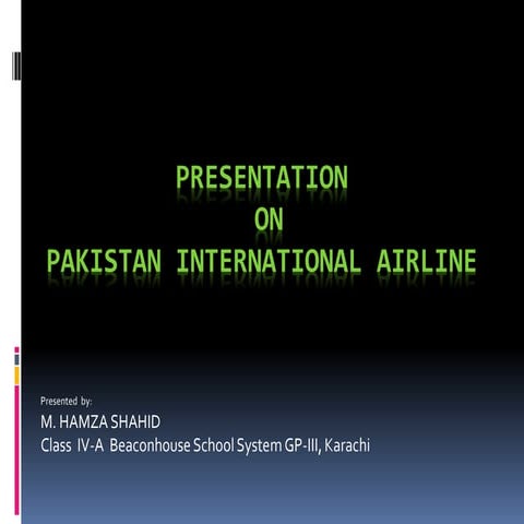 Presentation on PIA aircraft | PPTX