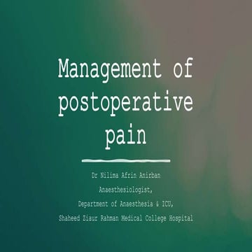 Management of Post Operative Pain: to make doctors conscious about the ...