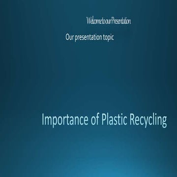 Recycling of plastic | PPTX