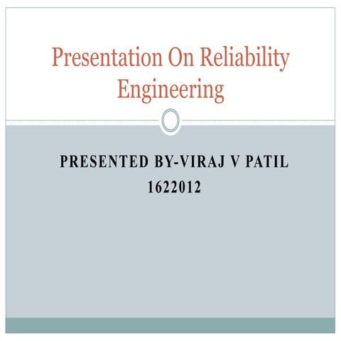 Presentation on reliability engineering | PPTX