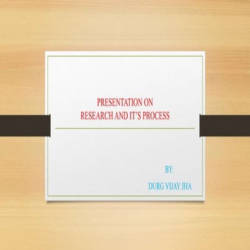 Presentation on research and its process | PPT