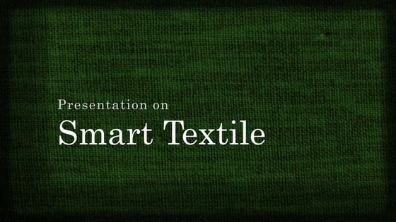 Smart textile | PPT