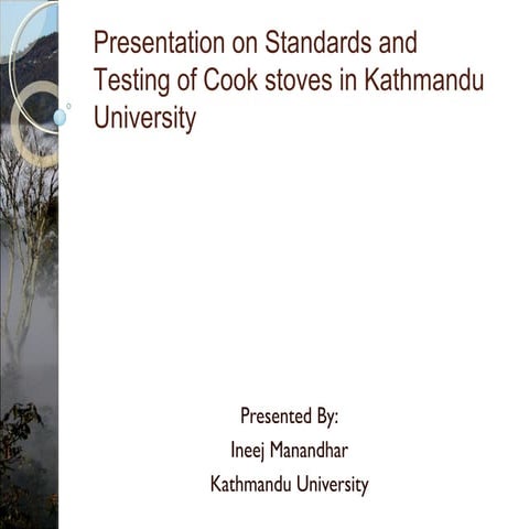 4. Presentation on standards and testing of cook stoves | PPT