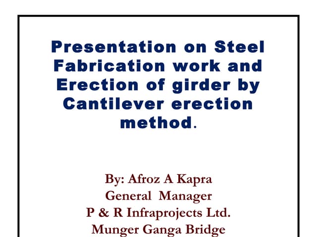 Erection of steel Structure | PPTX