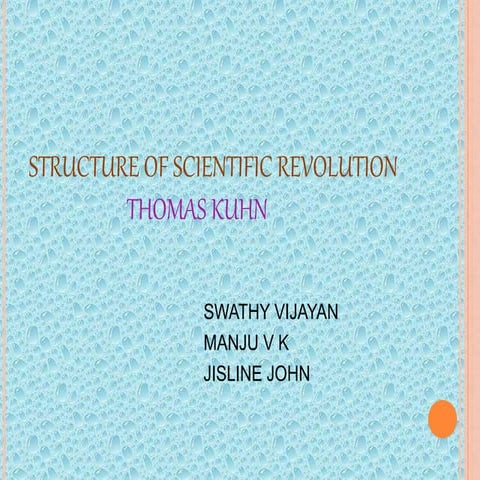Presentation on structure of scientific revolution | PPTX
