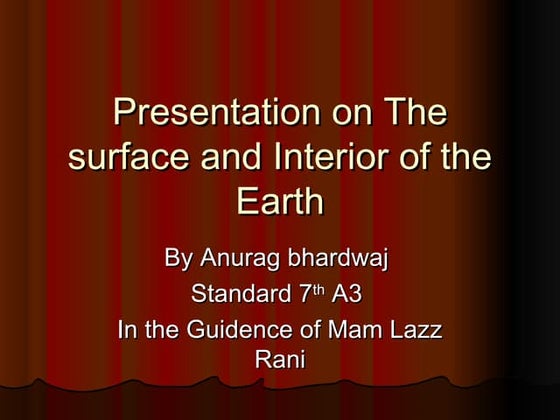 Interior of the earth | PPTX