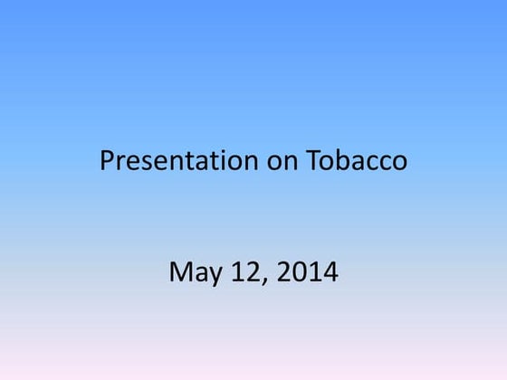 Tobacco Powerpoint | PPTX