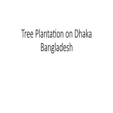 Presentation on tree plantation in Dhaka.pptx