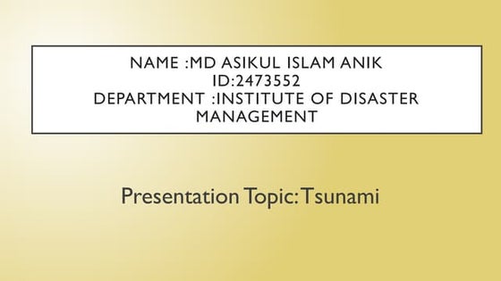Tsunami is a hazard which is present in this slide | PPT