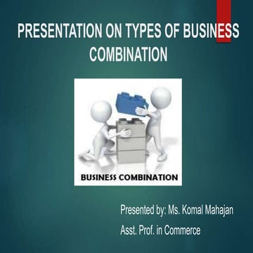Presentation on Types of Business Combination | PPTX
