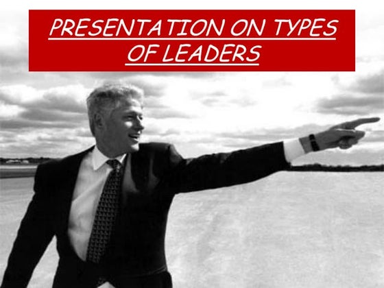 Leadership styles | PPT | Executive Leadership & Management | Business