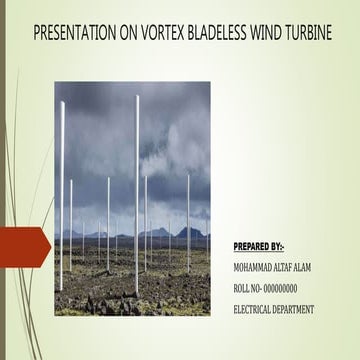 Presentation on vortex_bladeless_wind_turbine | PPTX