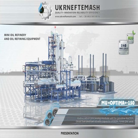 Mini-refinery, crude oil distillation unit, refinery equipment | PDF