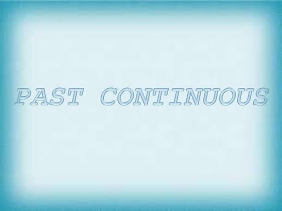 Past continuous tense | PPTX