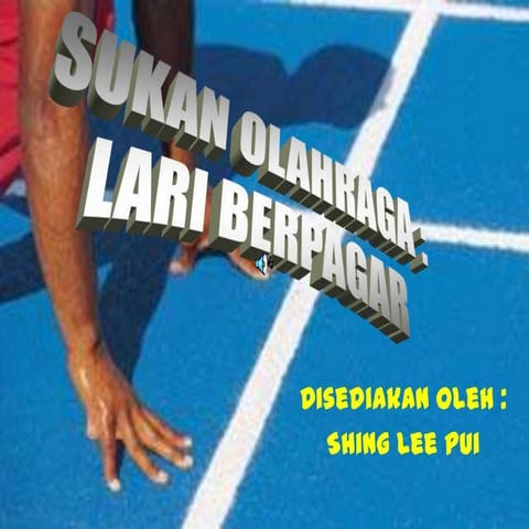 Presentation pengenalan acara lari berpagar | PPSX