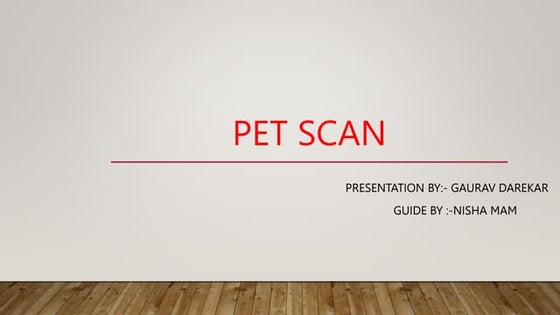 Positron Emission Tomography | PPT