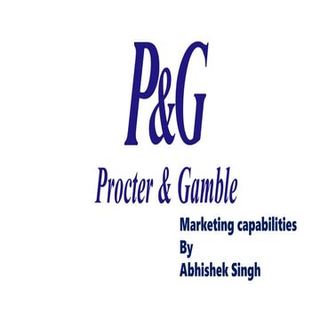Presentation p&g marketing capabilities | PPTX | Advertising Industry ...