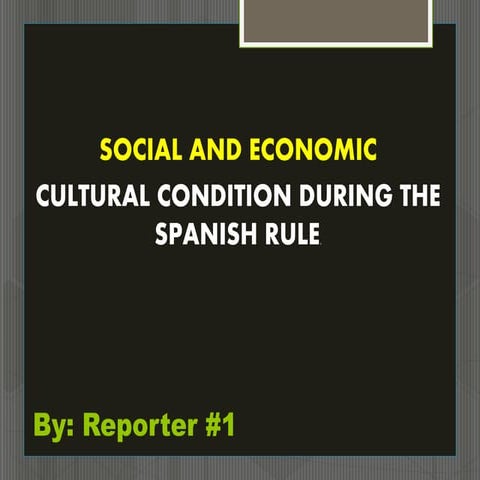 Spanish colonial government part iii | PPTX