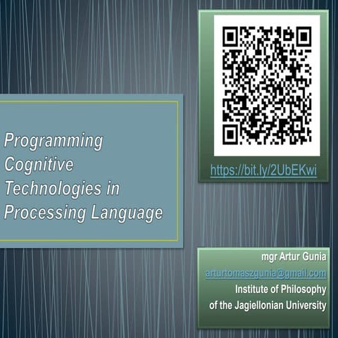 Programming Cognitive Technologies in Processing Language | PPT