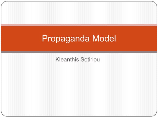 The Propaganda Model (Chomsky) -ZK | PPTX