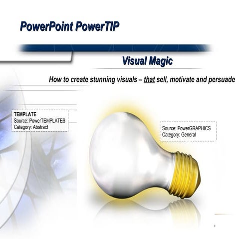 PowerTip - Visual Magic; How to impress your audience | PPT | Hobbies ...