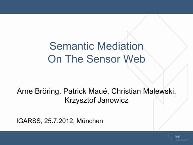 Semantic Mediation On The Sensor Web Ppt