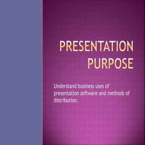 Presentation purpose (1) | PPT
