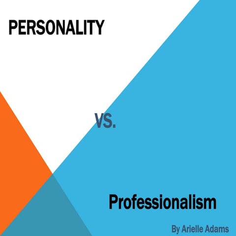 Personallity vs. Professionalism | PPTX | Resume Writing and Advice ...
